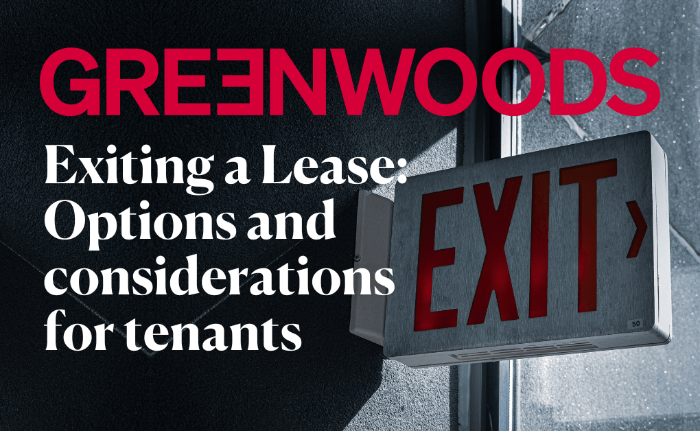 Exiting a Lease: Options and considerations for tenants - Greenwoods ...